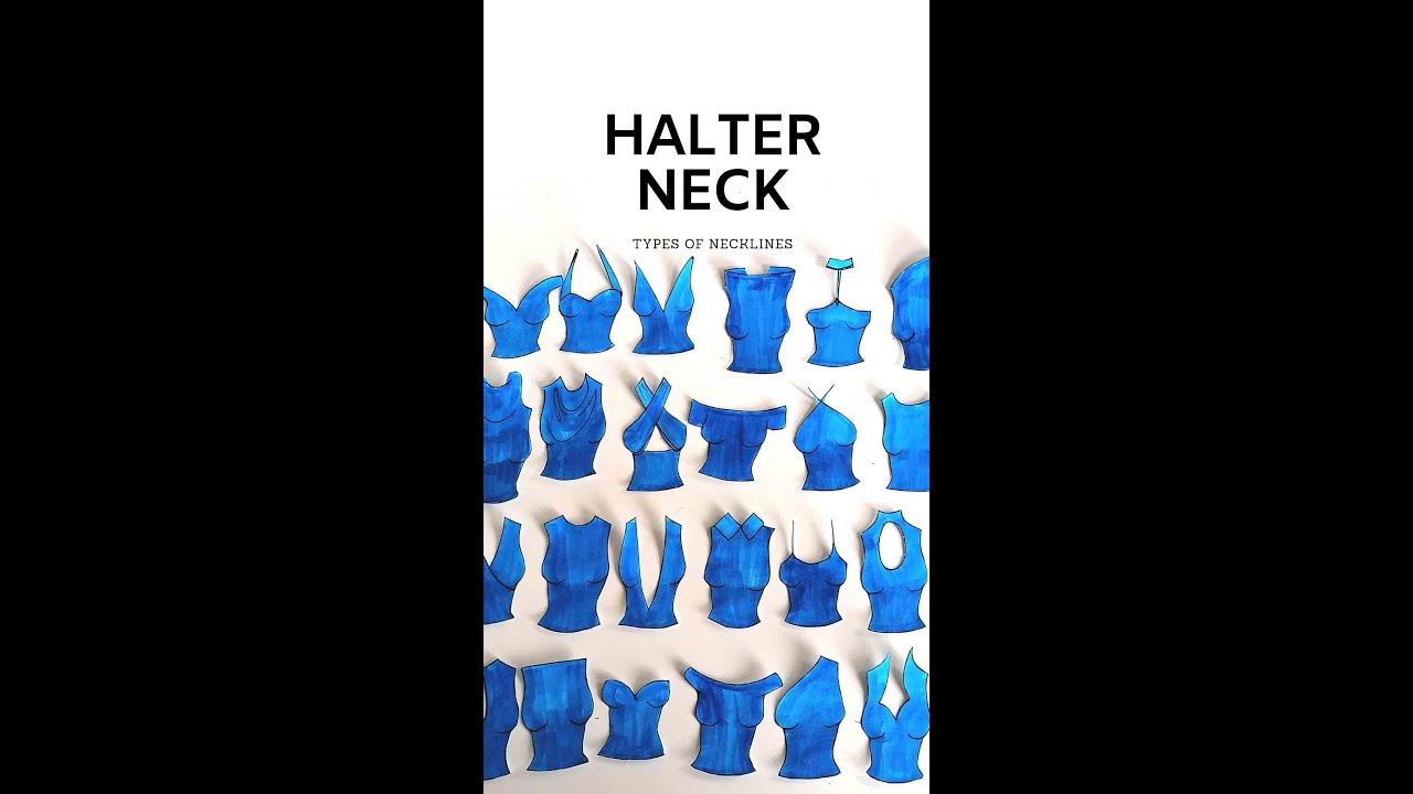 TYPES OF NECKLINES | Halter neck | Guide for necklines