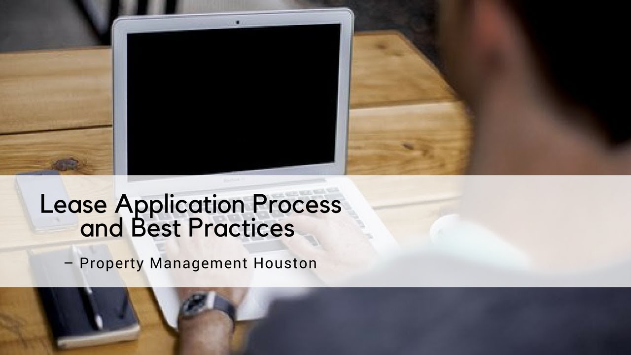 Lease Application Process and Best Practices