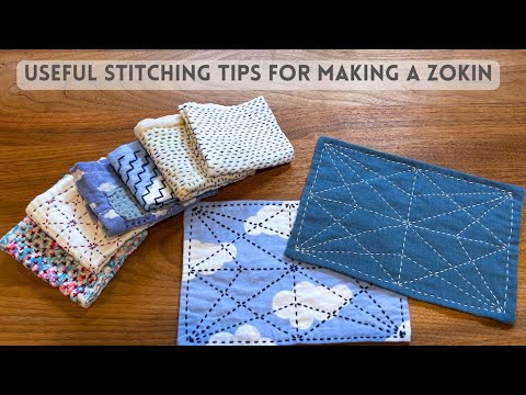 Stitching a Zokin without using knots for beginners - some useful tips for making a Sashiko Zokin!