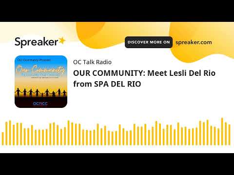 OUR COMMUNITY: Meet Lesli Del Rio from SPA DEL RIO