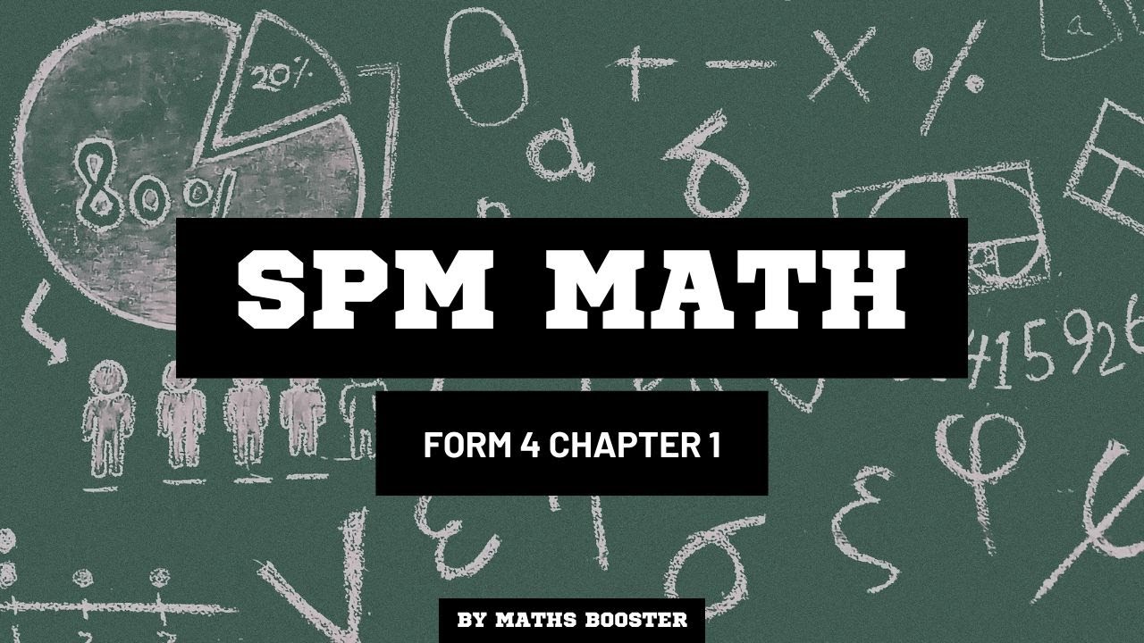 SPM MATHS FORM 4 CHAPTER 1