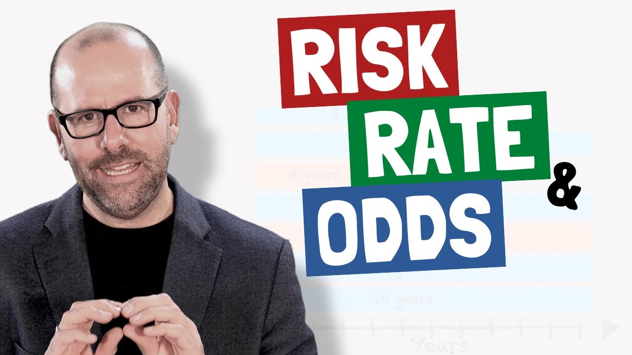 Risk, Rate and Odds