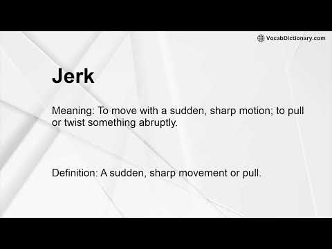 Jerk Meaning