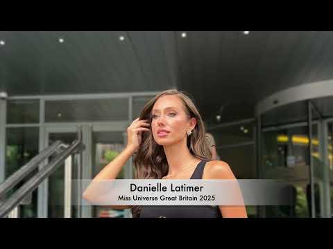 13 things about Miss Universe Great Britain 2025 Danielle Latimer ...