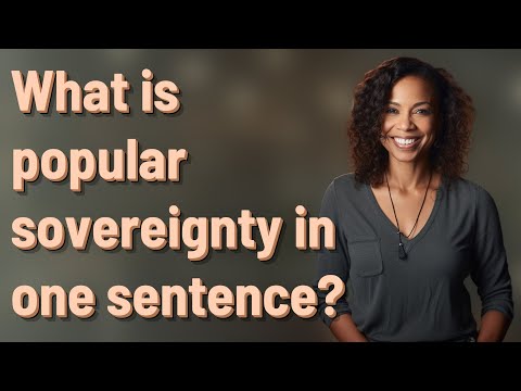 What is popular sovereignty in one sentence?