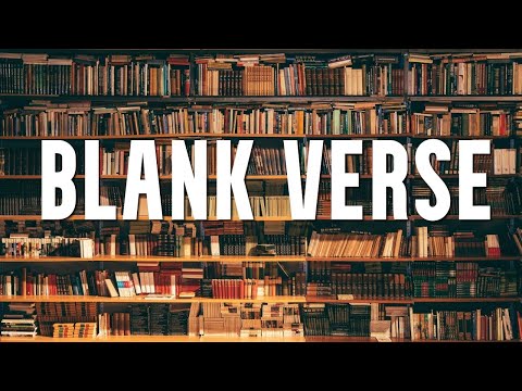 Blank Verse : Definition : What is Blank Verse ?