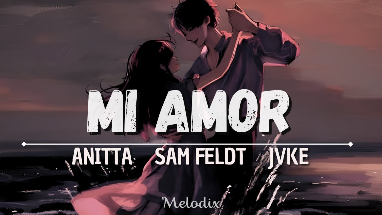 MI AMOR by Anitta & Sam Feldt & Jvke from USA | Popnable