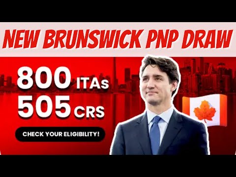 Latest New Brunswick PNP Draw Invites 93 Candidates Requirements, Application Fee, Processing Time.