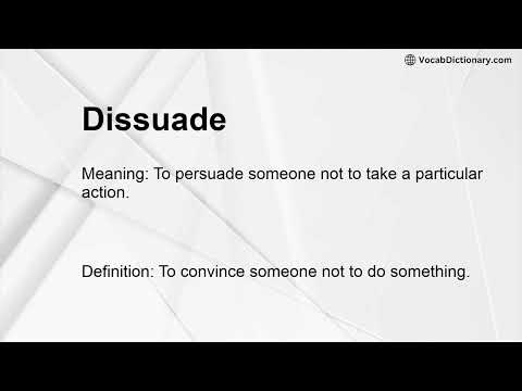 Dissuade Meaning