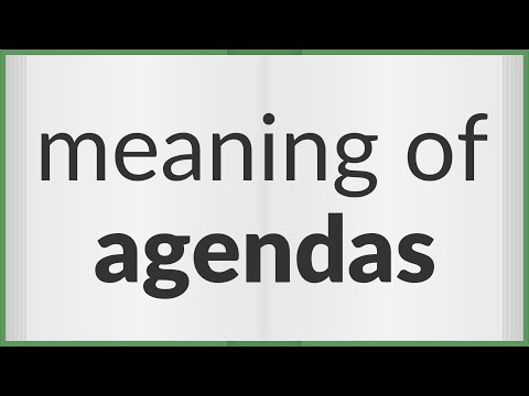 Agendas | meaning of Agendas