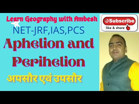 Aphelion and Perihelion(अपसौर एवं उपसौर) Sun and Earth