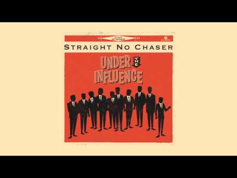 Straight No Chaser - Rolling In The Deep