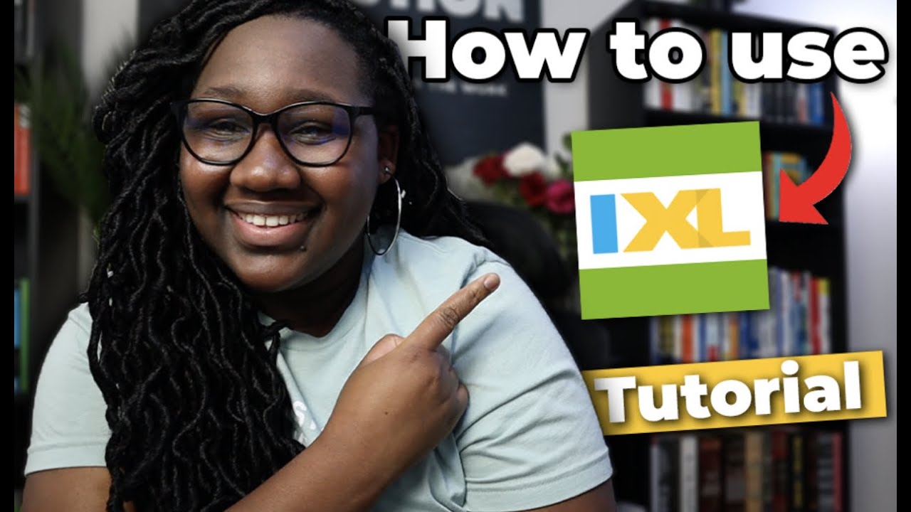 How To Use IXL