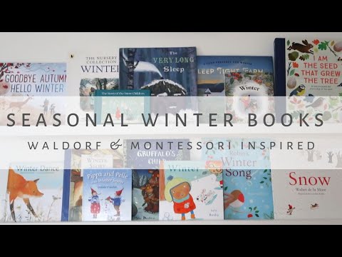 Winter Books for Toddlers - Montessori & Waldorf Inspired