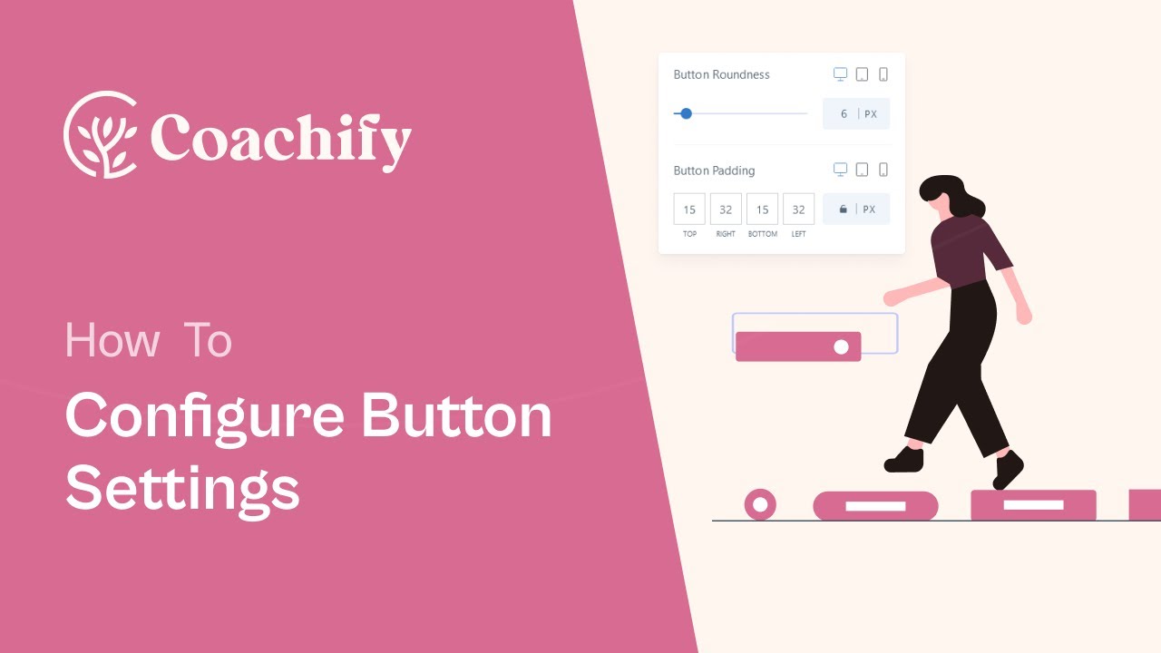 How to Configure Button Settings | Coachify Theme Tutorial