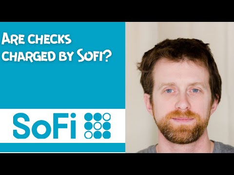 Are checks charged by Sofi?