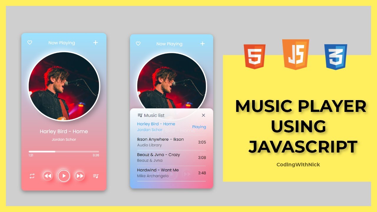 Create A Music Player Using HTML CSS JS | Javascript Music Player | PART -1  | Coding With Nick