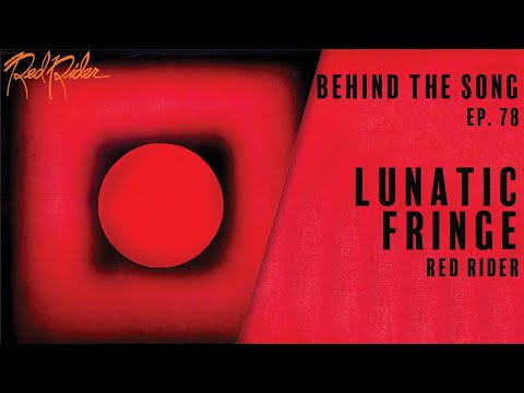 How John Lennon's death inspired Red Rider's "Lunatic Fringe"