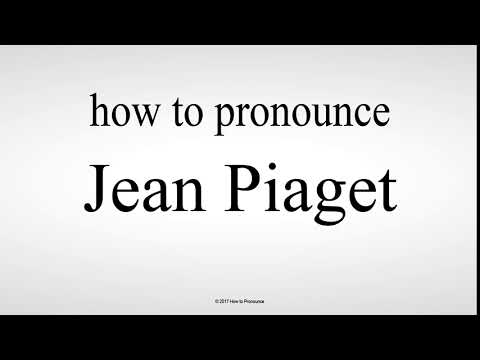 How to Pronounce Jean Piaget