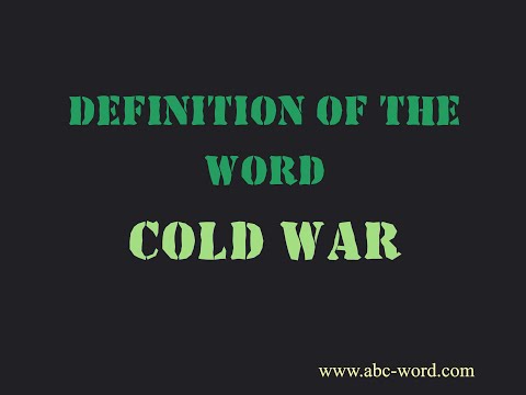 Definition of the word "Cold war"
