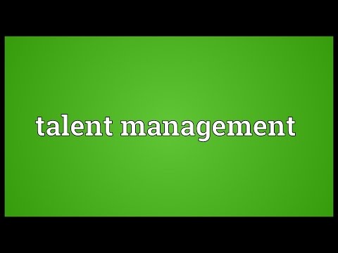 Talent management Meaning