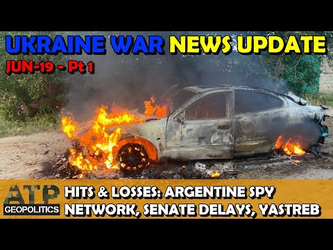 Ukraine War NEWS Update (20250619a): Pt 1 - Overnight & Other News: Yastreb, Argentine Spies