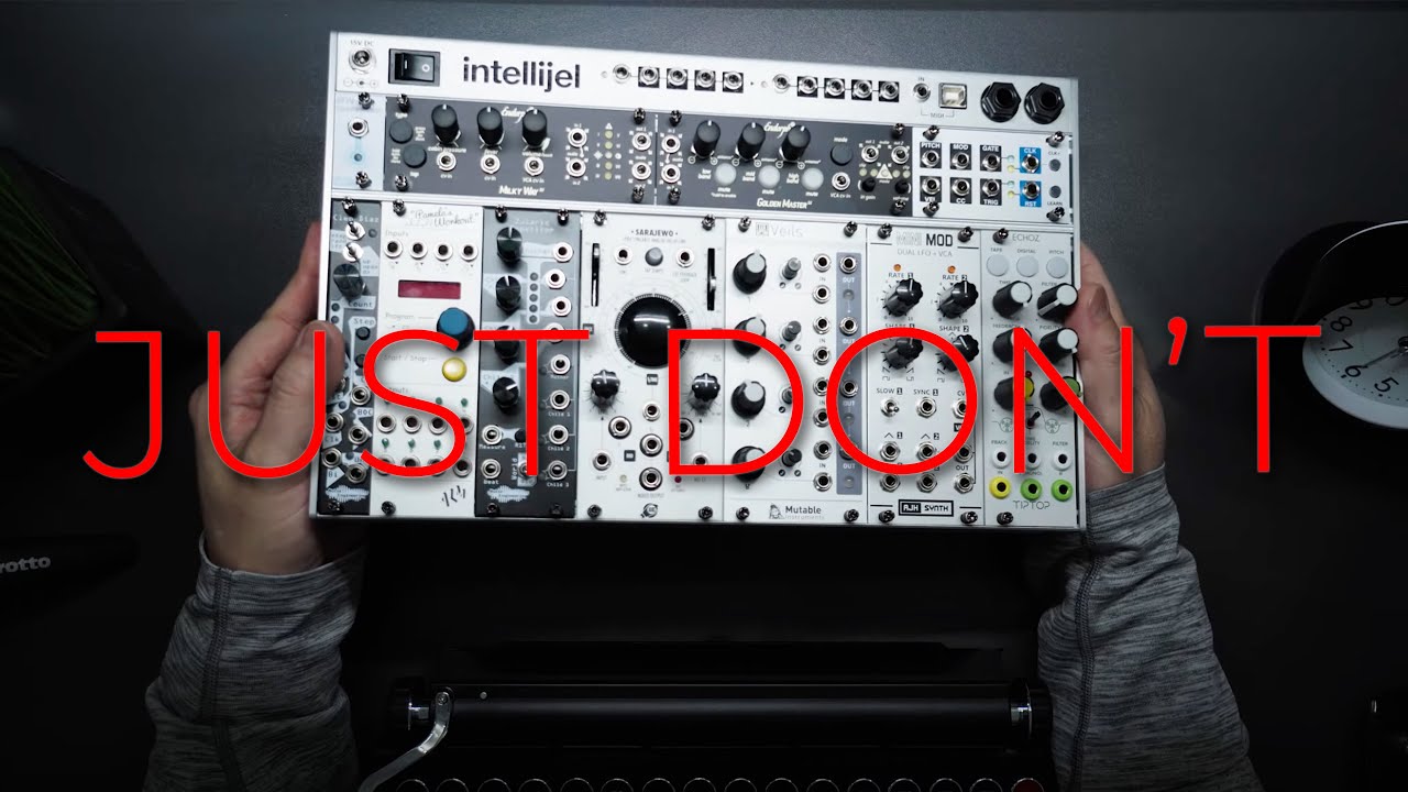 EURORACK MODULE BUYING GUIDE: JUST DON'T