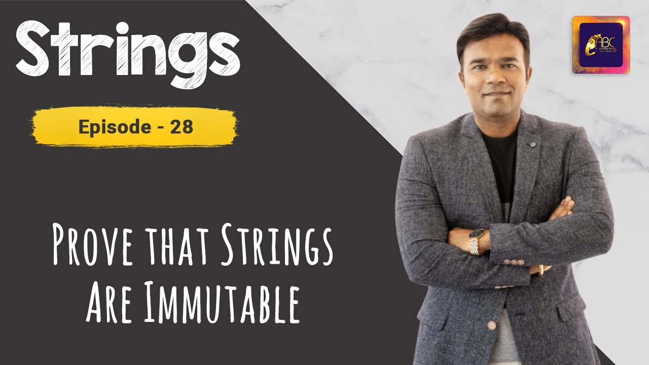 How to prove that Strings are immutable in Java? | Strings in Java | ABC