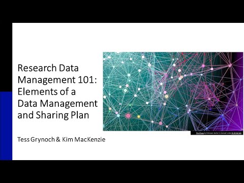 Research Data Management 101: Elements of a Data Management and Sharing Plan