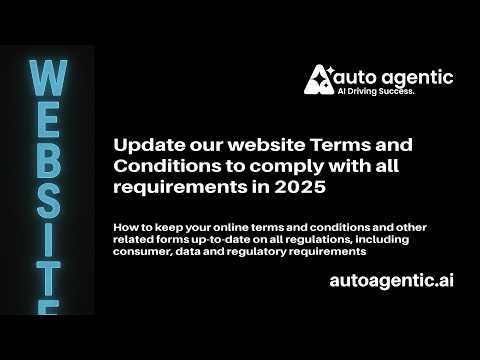 Update Website Terms and Conditions for all 2025 Regulations using Agentic AI