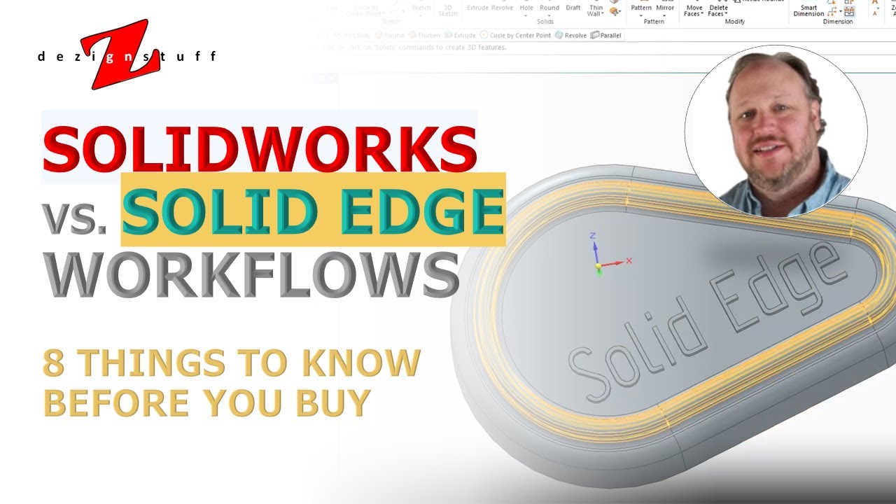 1.  SOLIDWORKS vs. Solid Edge Workflows: 8 Things to Know Before You Buy