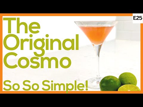 Classic Cosmopolitan Recipe - The Original Cosmo Cocktail - Not the Wimpy One!