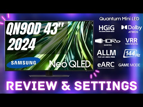 Samsung QN90D NEO QLED 43″ TV Review - Mini LED Brilliance!