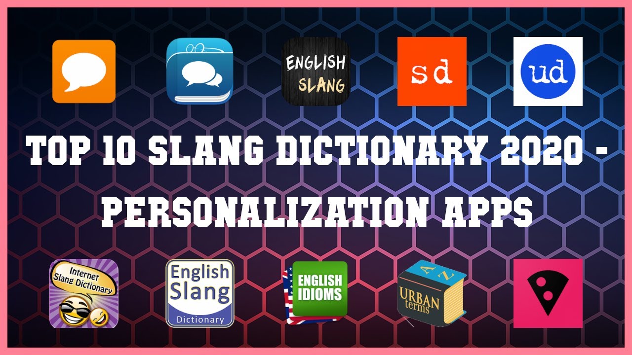 Top 10 Slang Dictionary 2020 Android Apps
