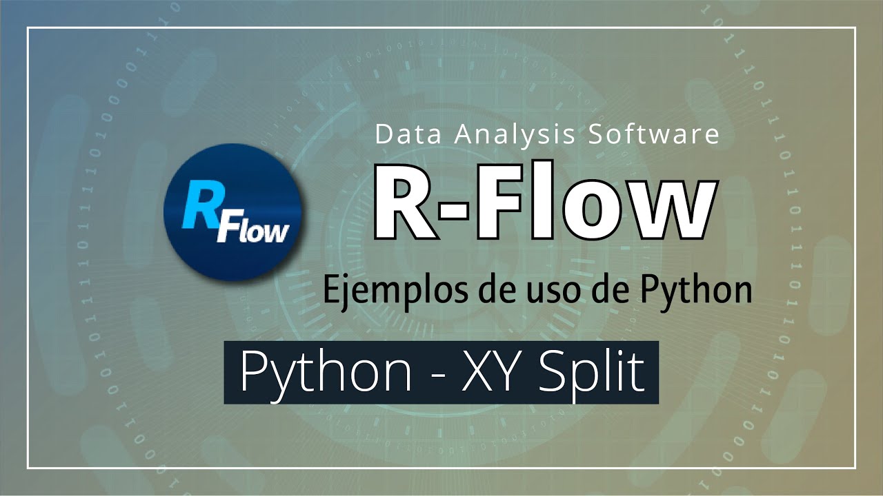 [R-Flow Ejemplos] Python - XY Split(ESP)