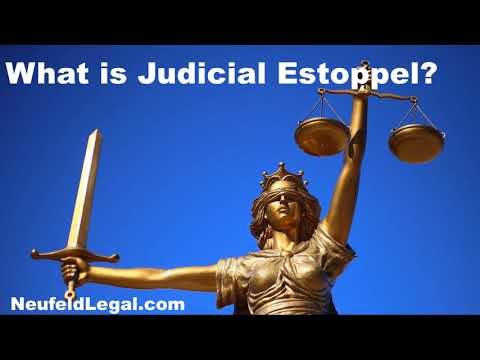 What is Judicial Estoppel? [legal defense terminology]