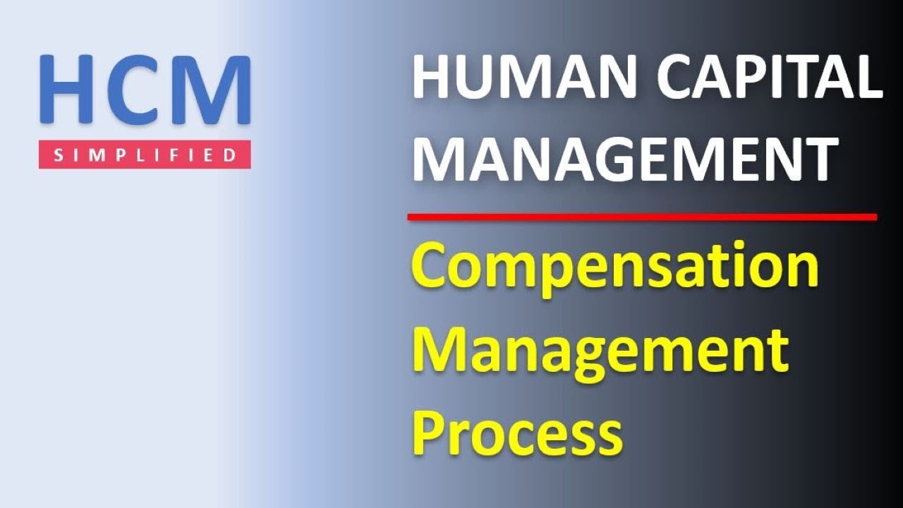 Compensation Management Lifecycle | HCM Simplified