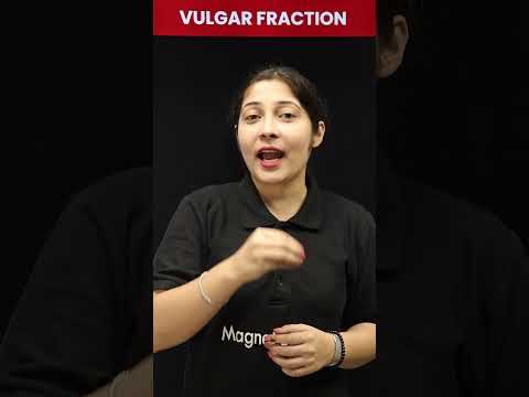 Vulgar Fractions🙊: Understanding the Importance of Common Fractions in Mathematics🧮💡#fractiontricks