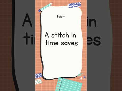 English Idiom and Meanings | A stitch in time saves nine with sound #shorts #youtubeshorts 📖