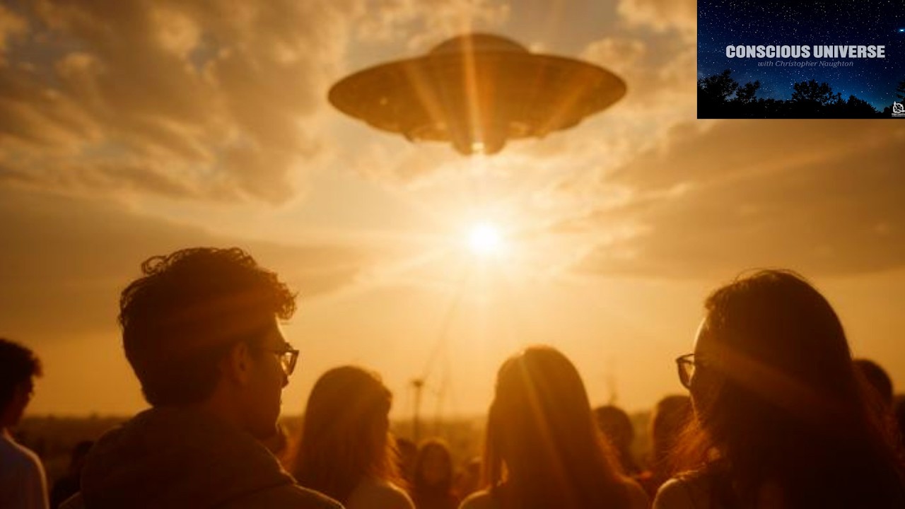 Age of Disclosure expert panel discussion Part 1 Conscious Universe with Christopher Naughton