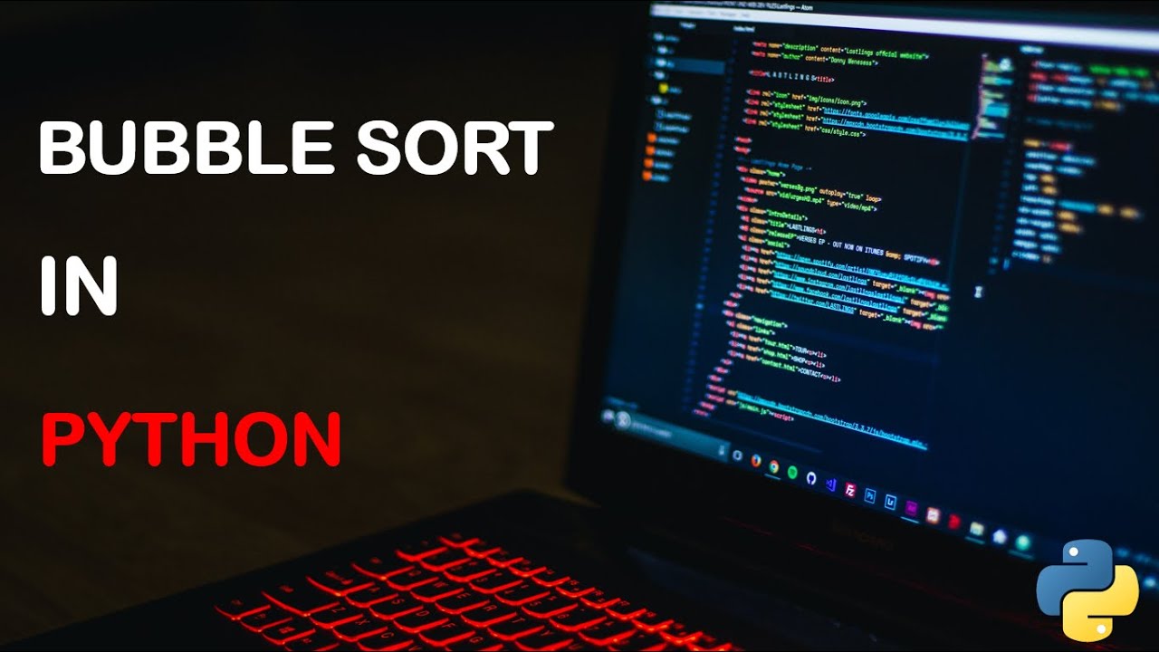Implementing Bubble Sort Algorithm with Python | Simple & Efficient