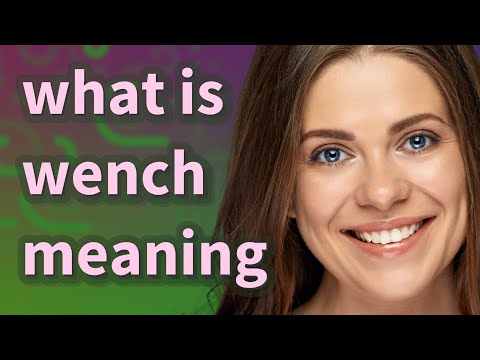 Wench | meaning of Wench