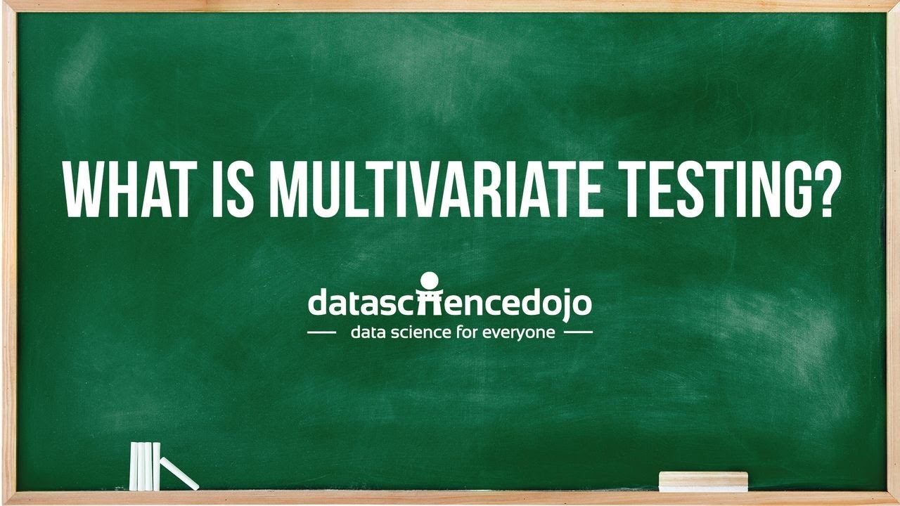 What is Multivariate Testing? | Data Science in Minutes