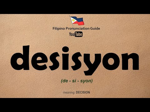 How to Pronounce DESISYON | Tagalog Grammar Lesson | Speak Tagalog Fluently