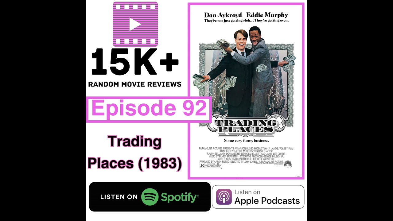 Episode 92: Trading Places (1983)