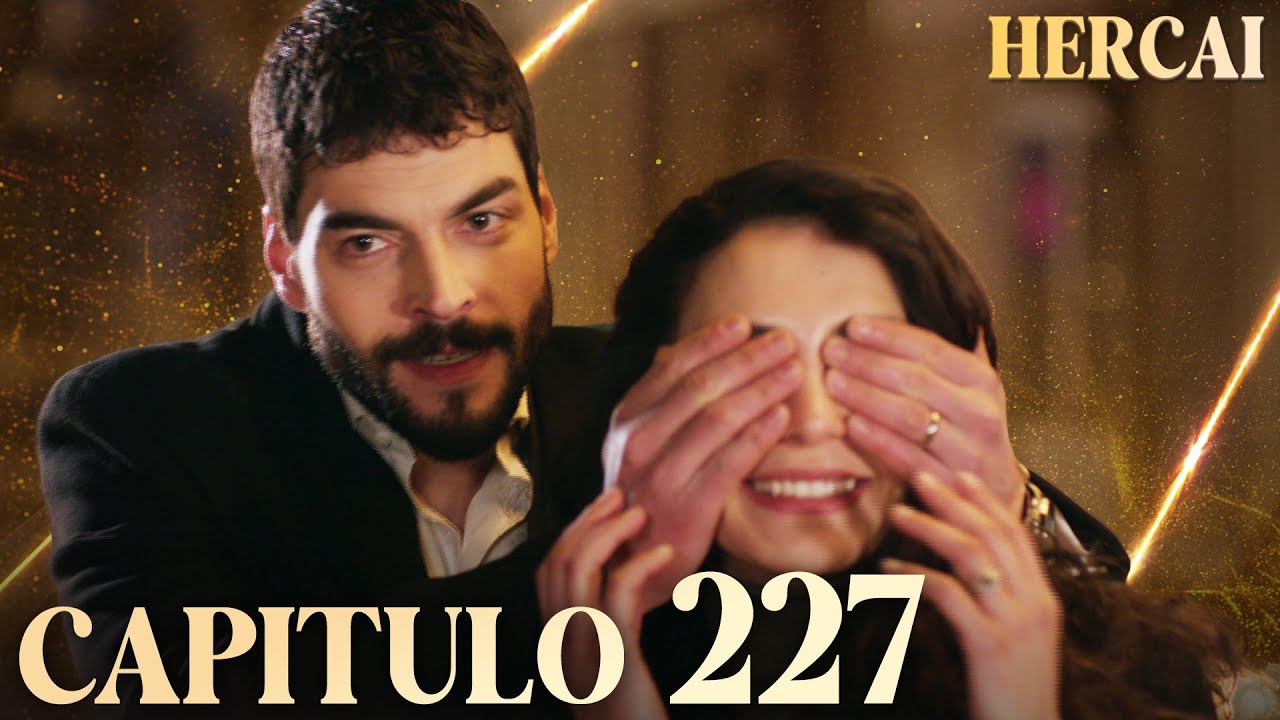 Hercai - Chapter 227