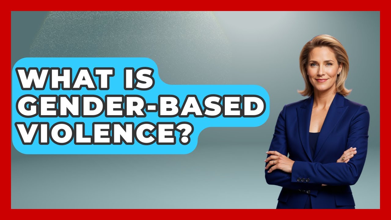 What Is Gender-Based Violence? - Gender Equality Network