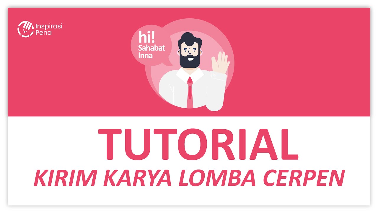 Tutorial Kirim Karya Lomba Cerita Pendek Tema Kenangan