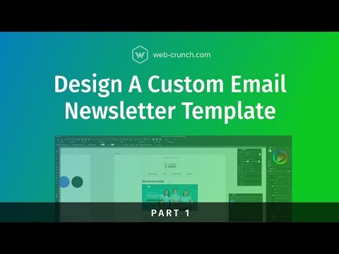 Design A Custom Email Newsletter Template - Part 1
