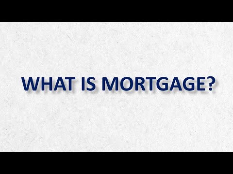 What Is Mortgage? || Definition Of Mortgage || Mortgage || Mortgage Meaning || Mortgage Explained